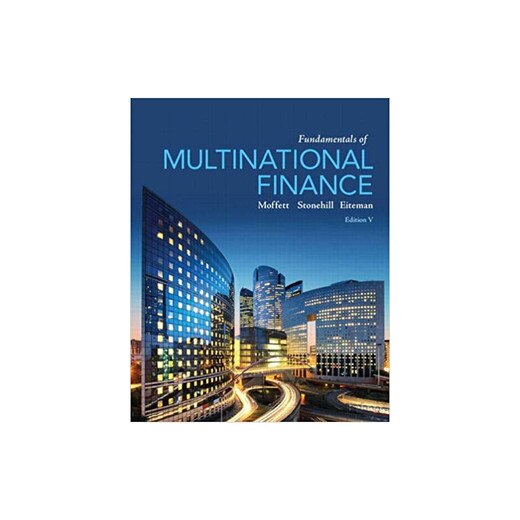 FUNDAMENTALS OF MULTINATIONAL FINANCE