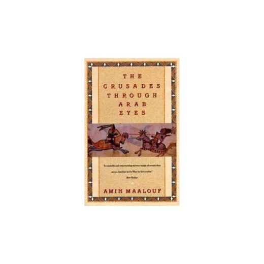 CRUSADES THROUGH ARAB EYES