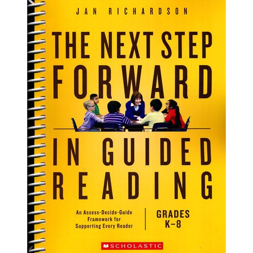 NEXT STEP IN GUIDED READING,GRADES K-8